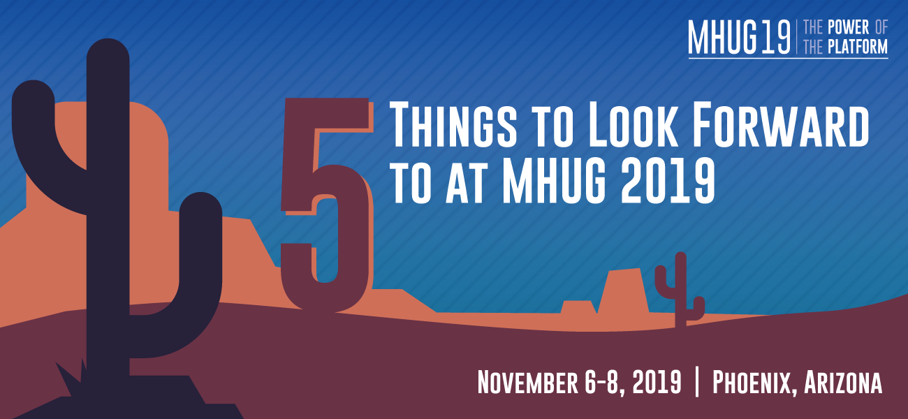 5 Things to Look Forward to at MHUG 2019 | Mobile Heartbeat